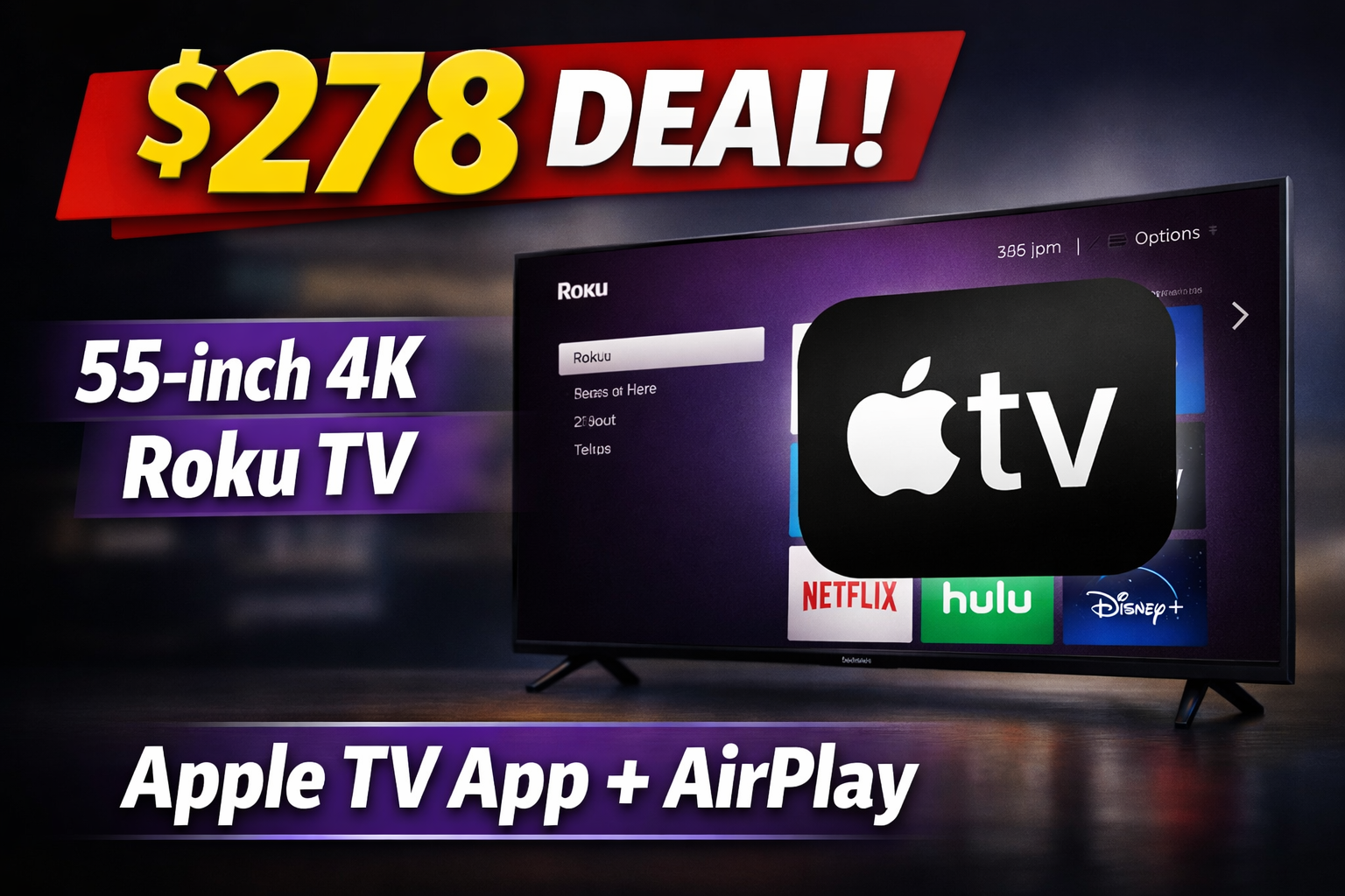 Roku 55-inch 4K Smart TV for $278 – AirPlay & Apple TV App Included ...