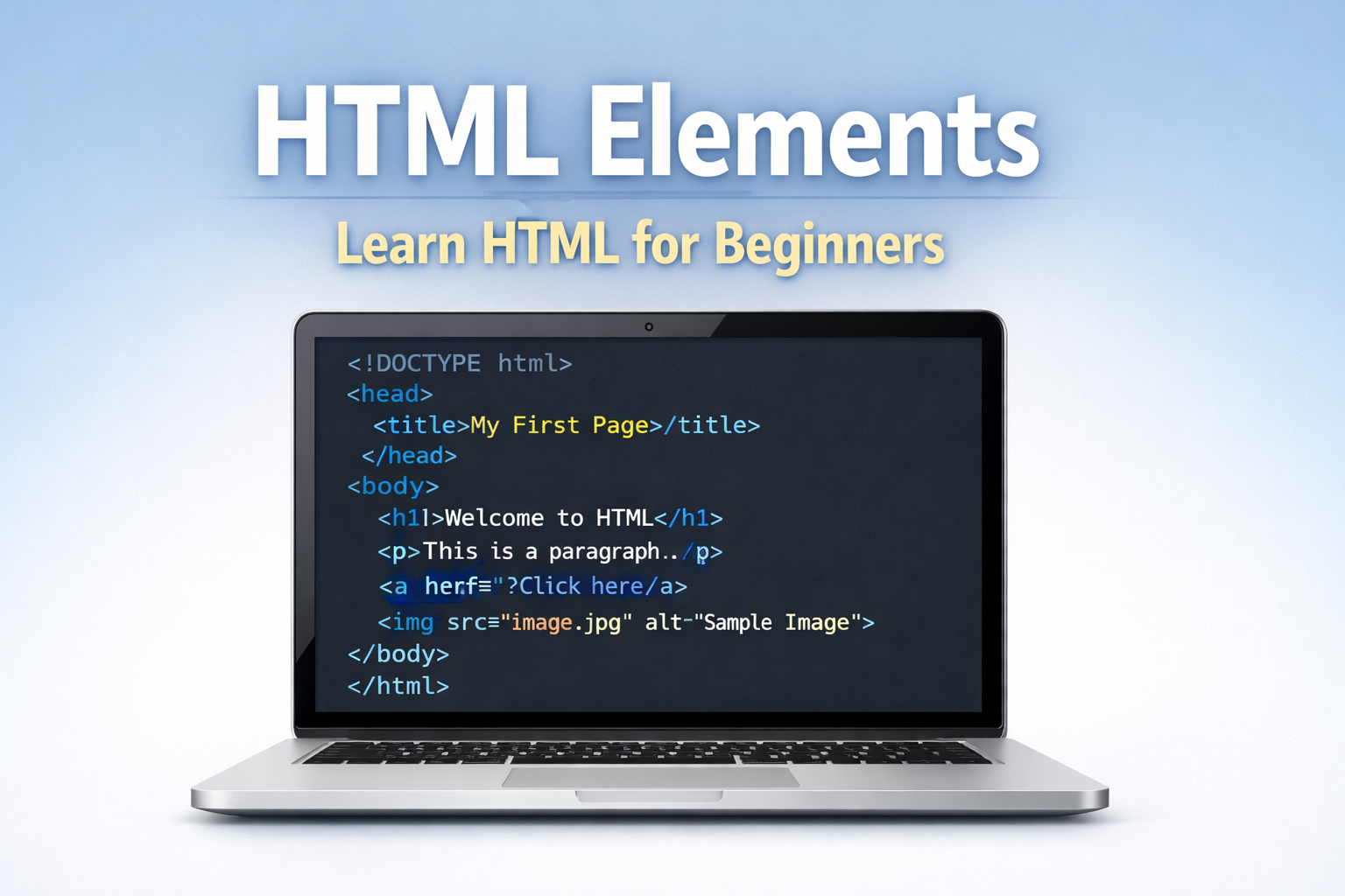 Learn HTML Elements: Complete Guide for Beginners | Learn HTML - Bigsansar